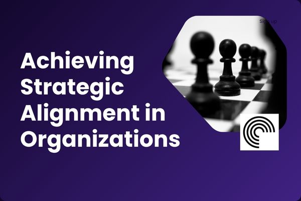 Understanding the Strategic Management Process - Strategic Alignment